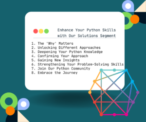 Enhance Your Python Skills with Our Solutions Segment