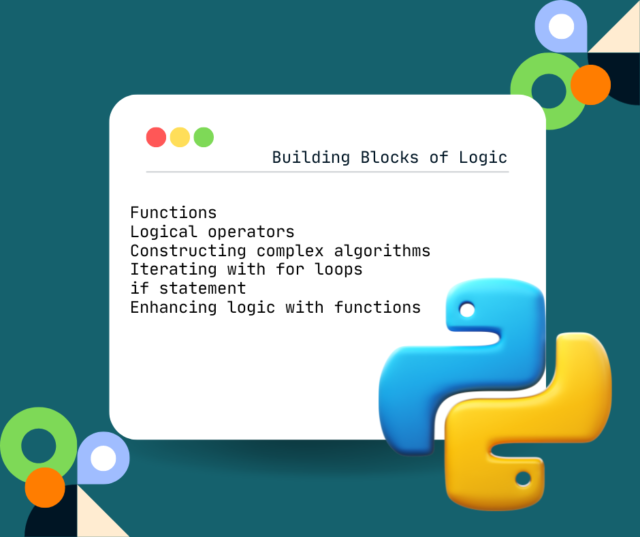 Learn how to build logics in Python , Logic Construction Learn how to build logics in Python , Logic Construction